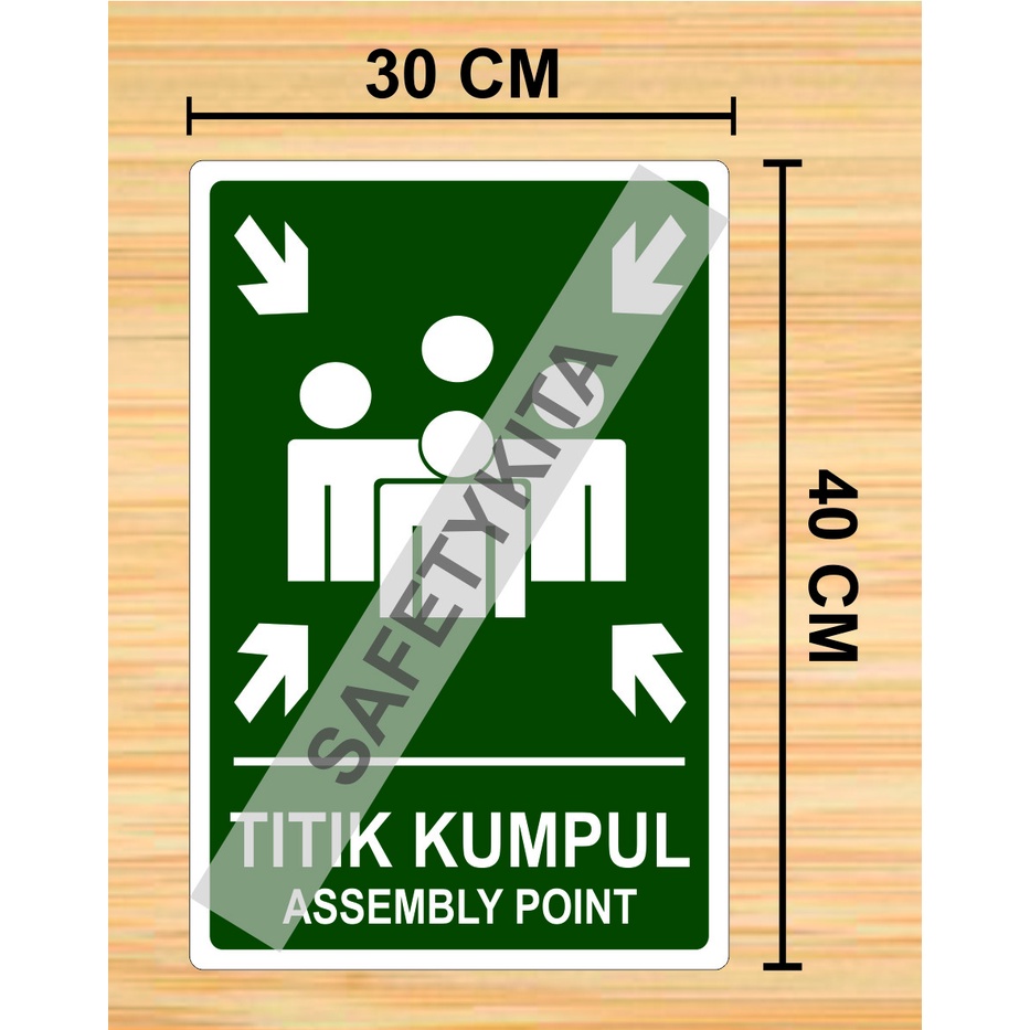Jual Safety Sign - Rambu Titik Kumpul Reflektif 30x40cm (Akrilik ...