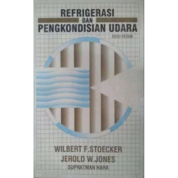 Jual Buku Refrigerasi dan Pengkondisian Udara Edisi Kedua Wilbert F ...