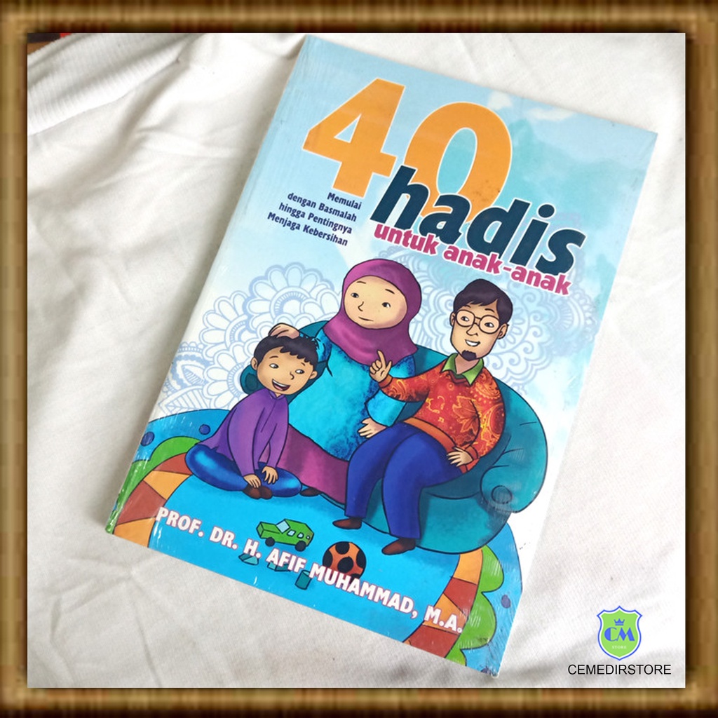 Jual 40 Hadis Nabi Muhammad SAW Untuk Anak Anak Pendidikan Karakter dan ...