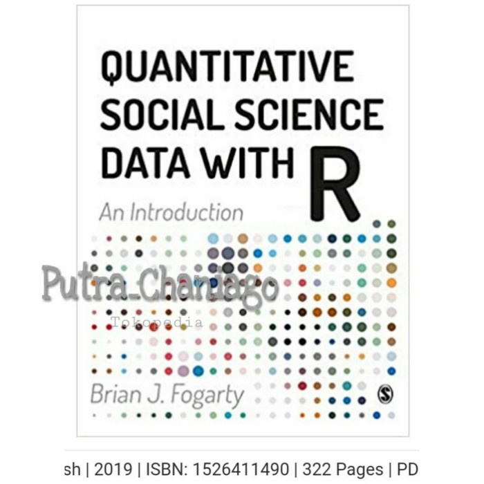 Jual Quantitative Social Science Data With R an Introduction to Fogarty | Shopee Indonesia