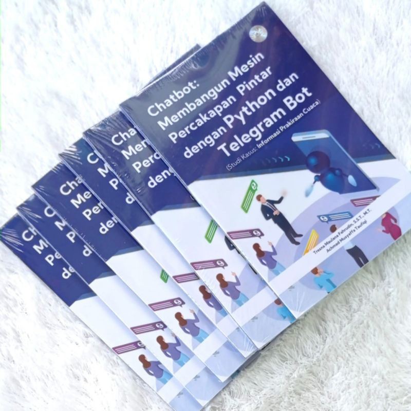 Jual Buku Chatbot: Membangun Mesin Percakapan Pintar dengan Python dan ...