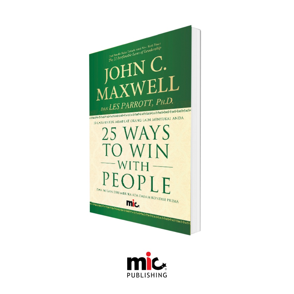 Jual MIC - 25 Ways To Win With People - John C. Maxwell (Bahasa ...