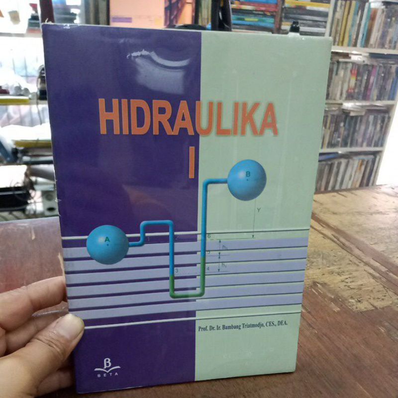 Jual Buku hidraulika 1 karangan bambang triatmodjo | Shopee Indonesia