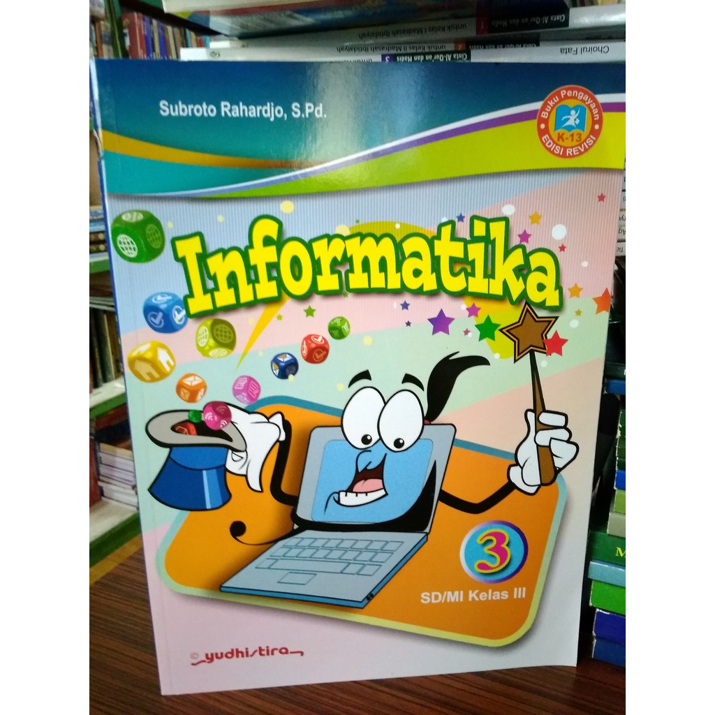Jual Informatika Kelas 3 SD - Yudhistira | Shopee Indonesia