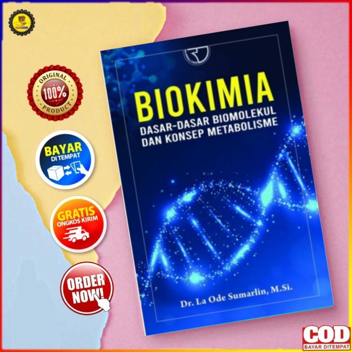 Jual Biokimia Dasar Biomolekul dan Konsep Metabolisme - La Ode Sumarlin | Shopee Indonesia