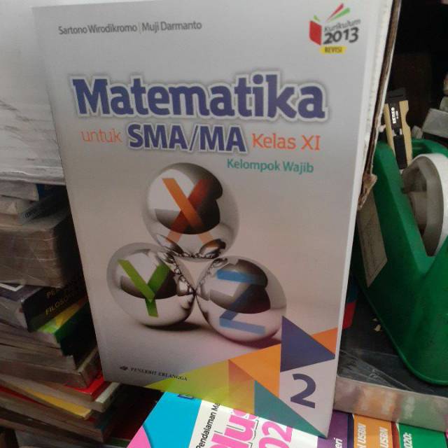 Jual BUKU MATEMATIKA UNTUK SMA/MA KELAS 11 KELOMPOK WAJIB | Shopee Indonesia