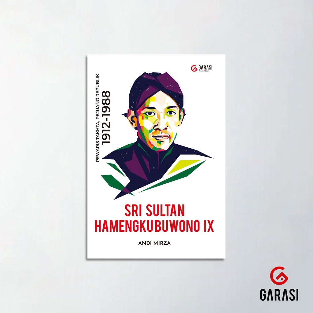 Jual Buku Biografi Sri Sultan Hamengkubuwono IX ; Pewaris Takhta ...