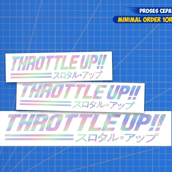 Jual Sticker Throttle Up!!, Cutting Stiker Throttle Up!! Hologram ...