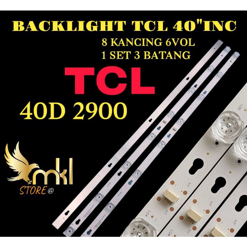 Jual BACKLIGHT TV LED 40INCH TCL 40D2900 8KANCING 6VOL BACKLIGHT TV LED ...