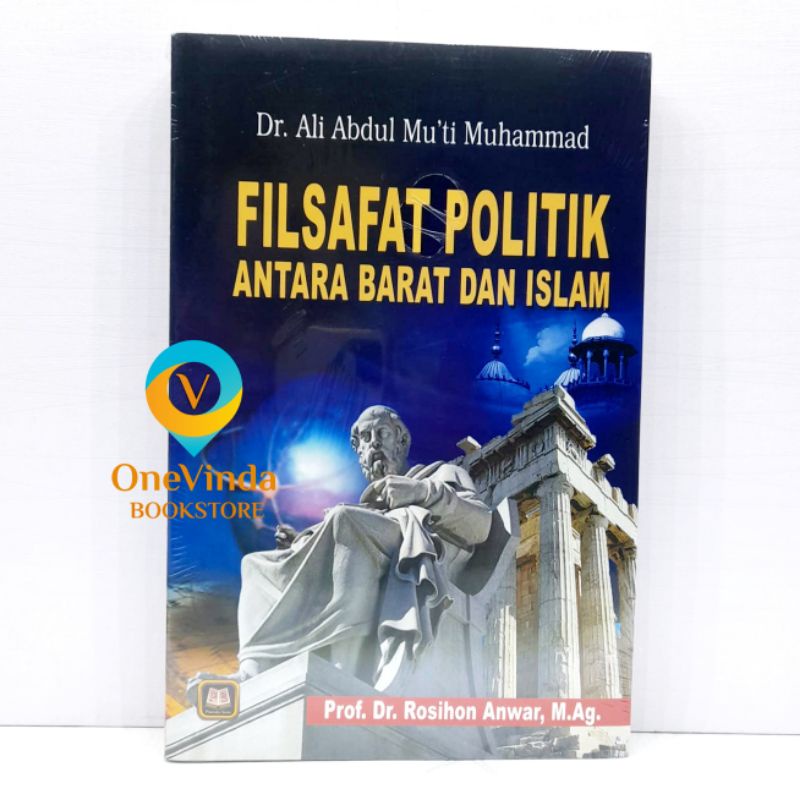 Jual Buku Filsafat Politik Antara Barat dan Islam - Dr Ali Abdul Mu'ti ...