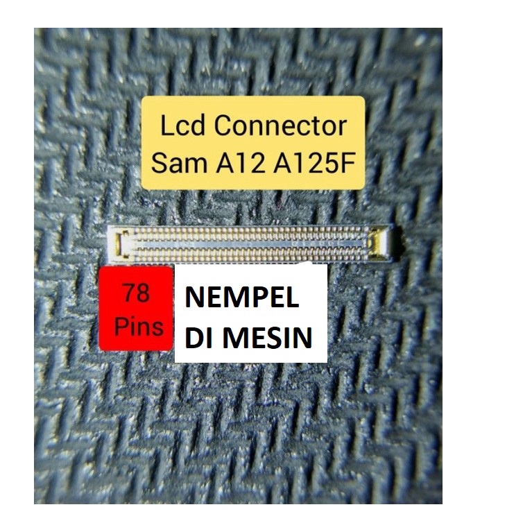 Jual SOCKET LCD SAMSUNG A12 A125 A125F A02 A025 A025F M12 M12F A52 A525 ...