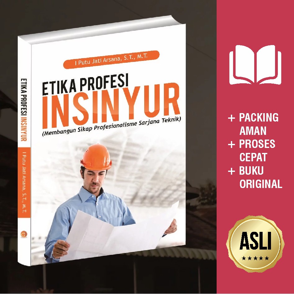 Jual Buku Etika Profesi Insinyur: Membangun Sikap Profesionalisme ...