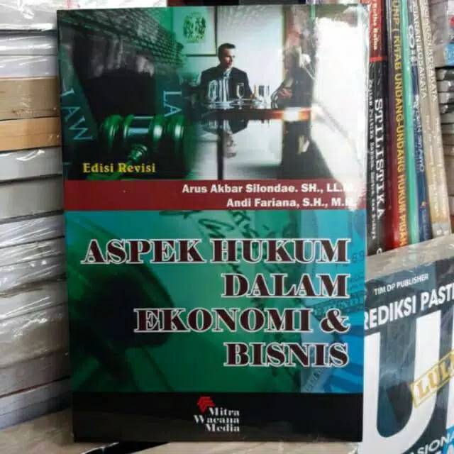 Jual Buku Aspek Hukum Dalam Ekonomi Dan Bisnis EDISI REVISI | Shopee Indonesia