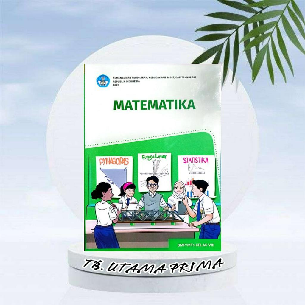 Jual BUKU SISWA MATEMATIKA KELAS 8 EDISI TERBARU KURIKULUM PENGGERAK ...