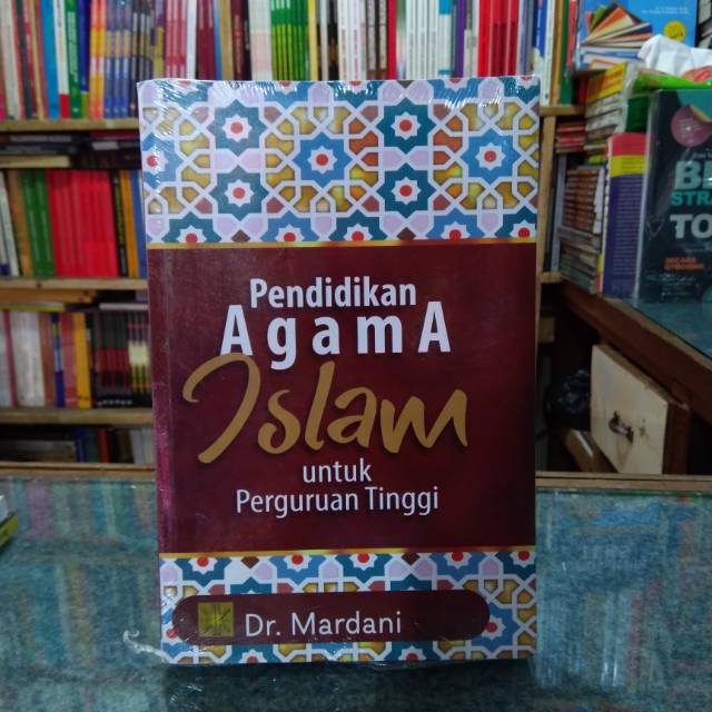 Jual BUKU PENDIDIKAN AGAMA ISLAM UNTUK PERGURUAN TINGGI - MARDANI | Shopee Indonesia