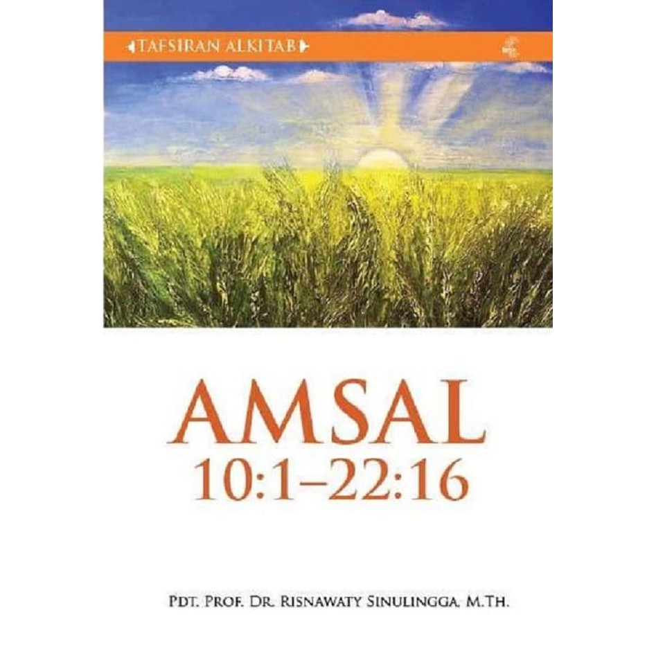 Jual Buku Tafsiran Alkitab - Kitab Amsal 10:1-22:6 | Shopee Indonesia