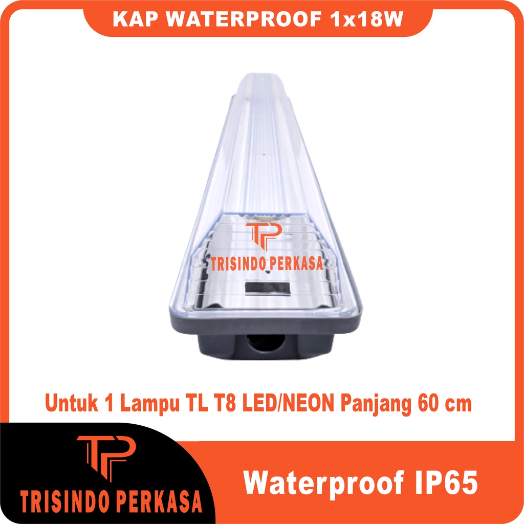 Jual Kap TL T8 LED 1x18 waterproof IP65 60cm rumah lampu Housing ...