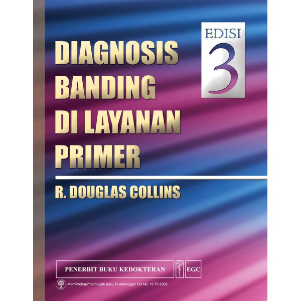 Jual Buku ORI - Buku Diagnosis Banding di Layanan Primer Edisi 3 Douglas Collins EGC | Shopee ...