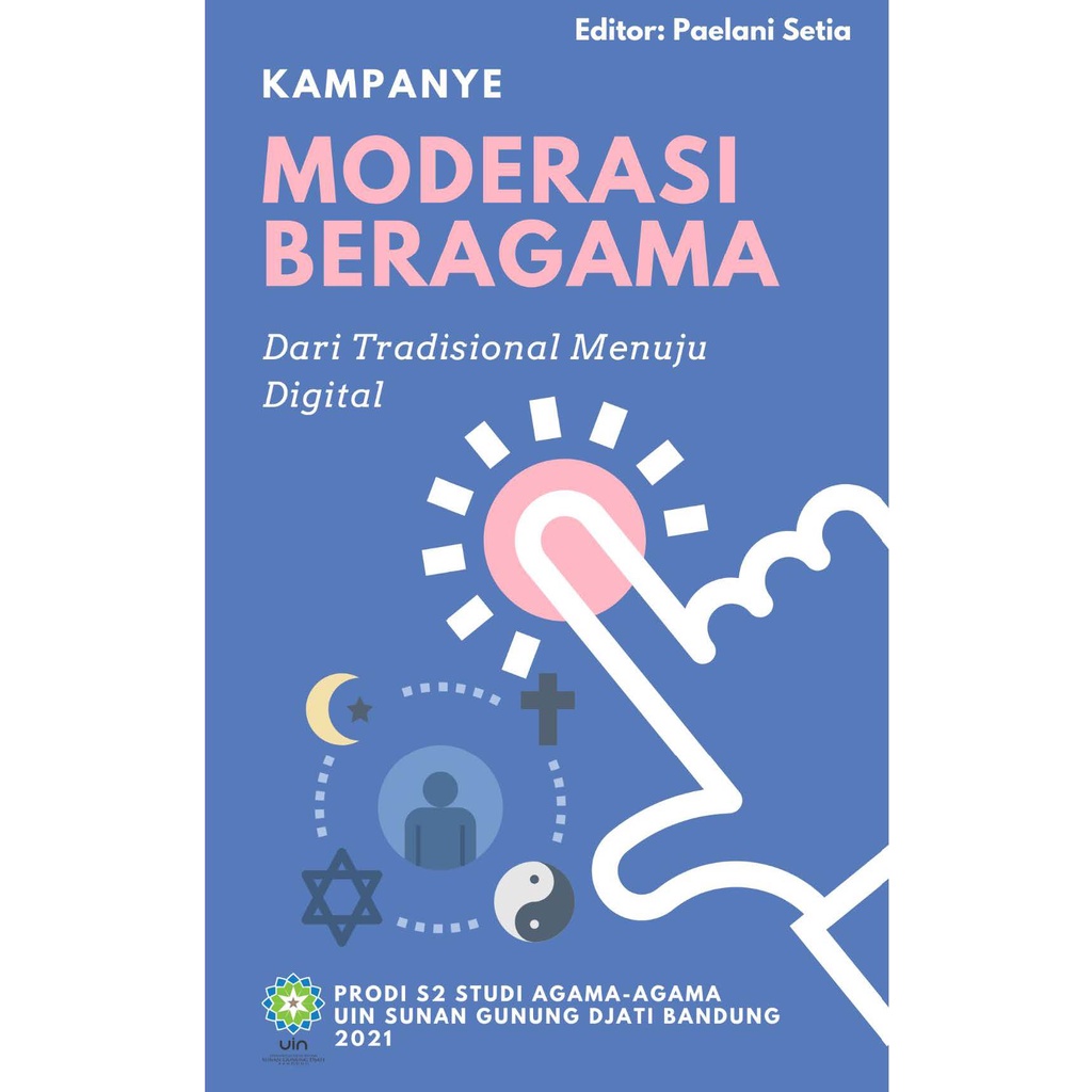 Jual Kampanye Moderasi Beragama Dari Tradisional Menuju Digital ...