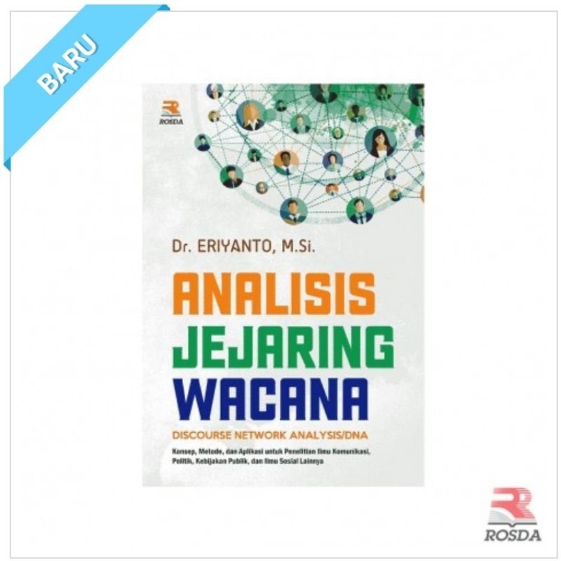 Jual Analisis Jejaring Wacana Discourse Network Analysis/DNA Eriyanto ...