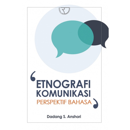 Jual Buku Etnografi Komunikasi Perspektif Bahasa Penulis Dadang | Shopee Indonesia