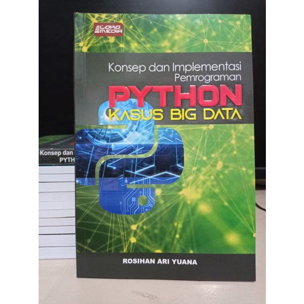 Jual Buku Konsep Dan Implementasi Pemrograman Python Kasus Big Data ...