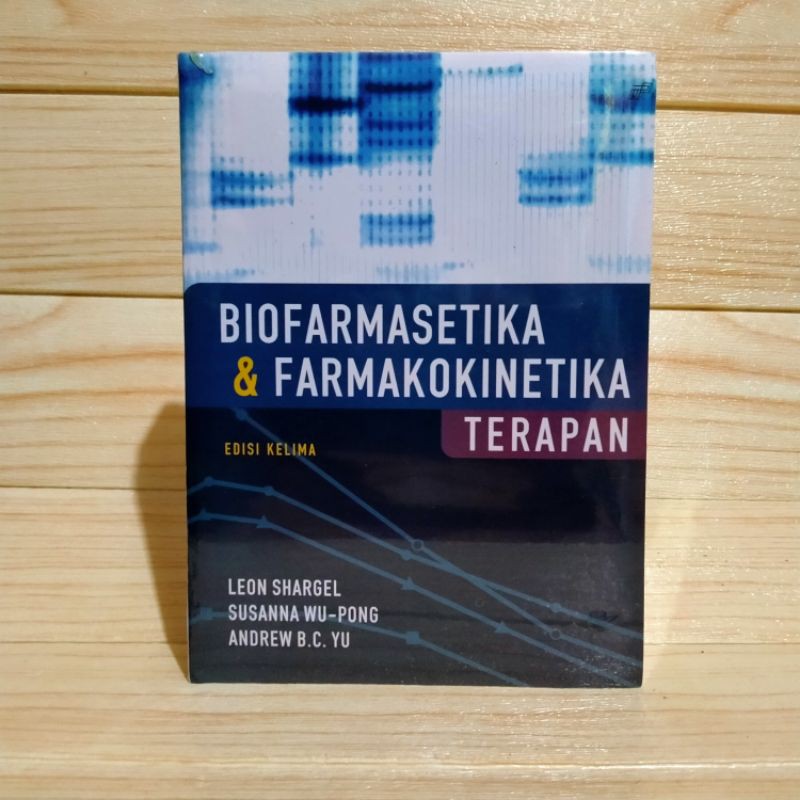 Jual Biofarmasetika & Farmakokinetika Terapan Edisi Kelima LEON SHARGEL | Shopee Indonesia