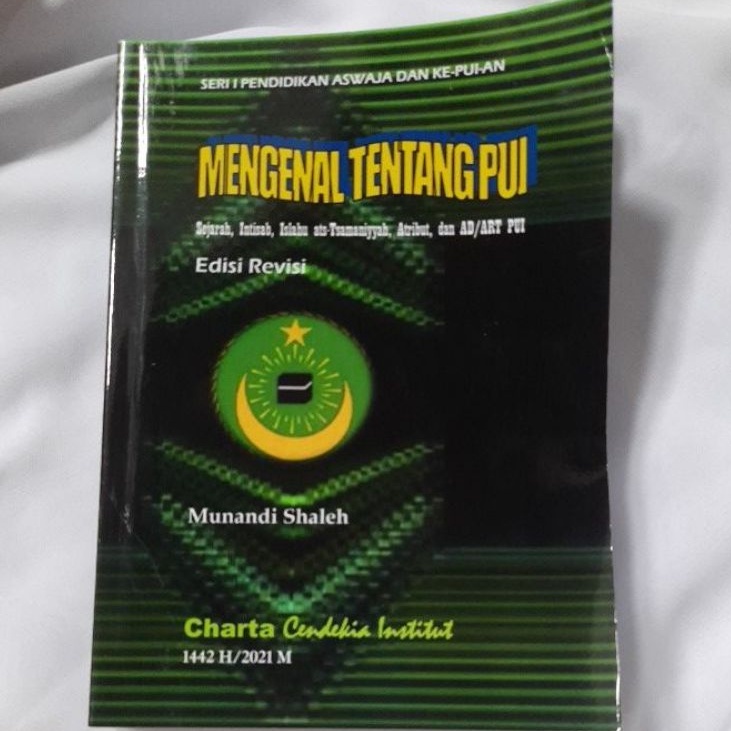Jual Mengenal Tentang PUI | Seri I Pendidikan Aswaja dan ke-PUI-an ...
