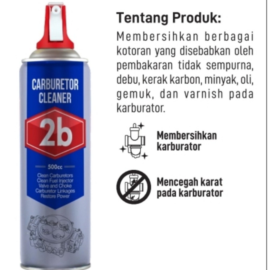 Jual CARBURETOR CLEANER 2B CAIRAN PEMBERSIH KARBURATOR & INJECTOR 500ML ...