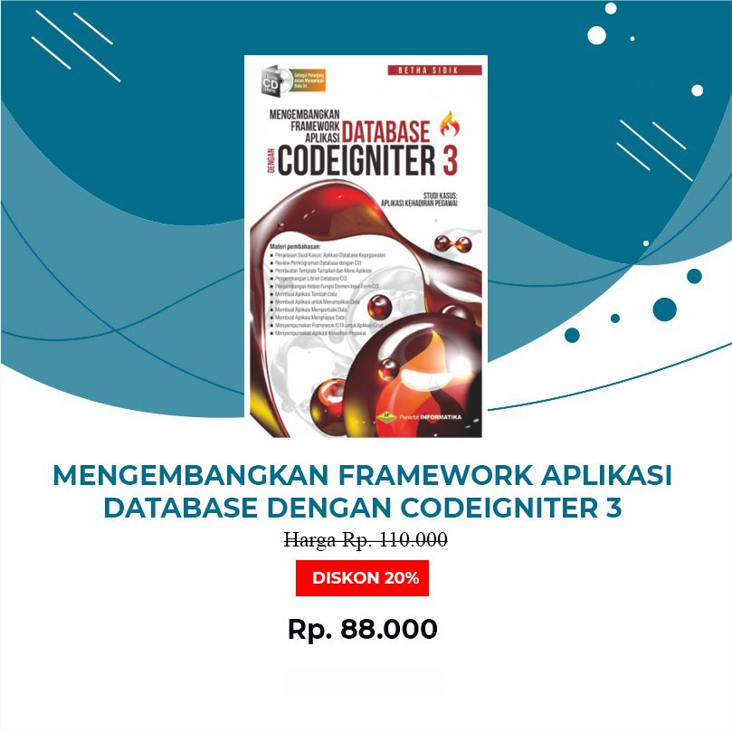 Jual CODEIGNITER : BUKU MENGEMBANGKAN FRAMEWORK APLIKASI DATABASE ...