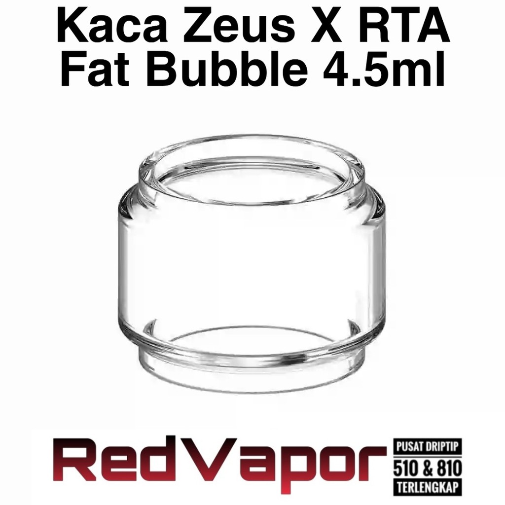 Jual Kaca Zeus X RTA 4.5ml Cembung Fat Bubble Replacement Glass Tube ...