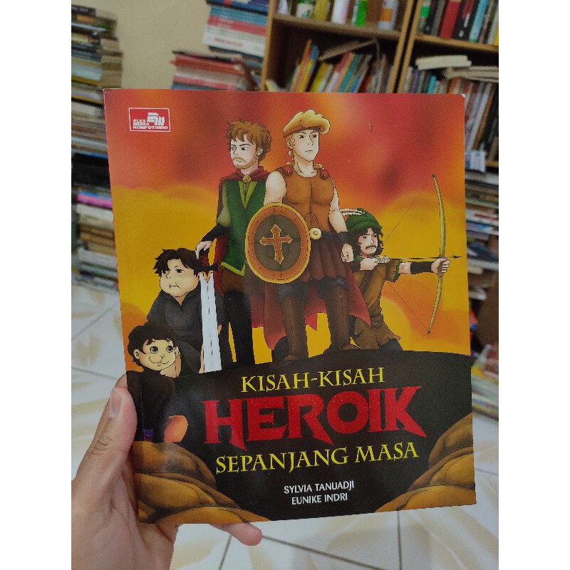 Jual CERITA KEPAHLAWANAN UNTUK ANAK/KISAH-KISAH HEROIK SEPANJANG MASA ... Jual CERITA KEPAHLAWANAN UNTUK ANAK/KISAH-KISAH HEROIK SEPANJANG MASA ...