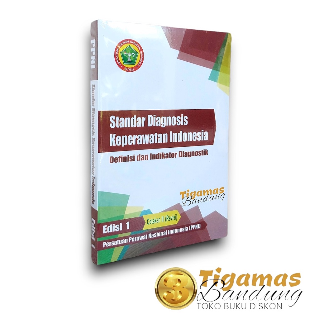 Jual BUKU SDKI STANDAR DIAGNOSIS KEPERAWATAN INDONESIA PPNI SIKI SLKI NANDA NIC NOC PEDOMAN ...