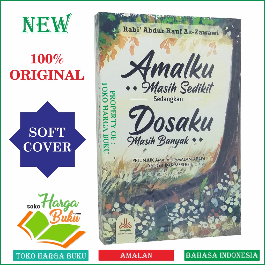 Jual Amalku Masih Sedikit Sedangkan Dosaku Masih Banyak Petunjuk Amalan ...