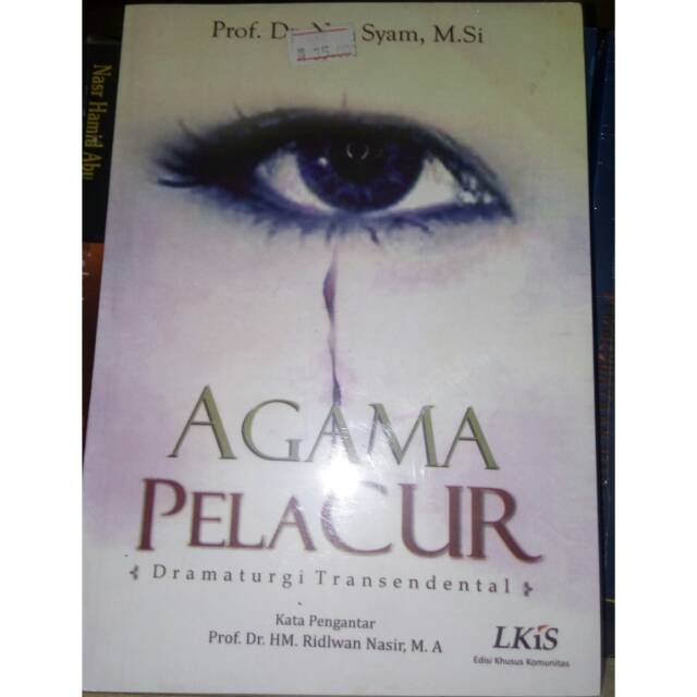 Jual Agama Pelacur Dramaturgi Transendental - Prof. Dr. H. Nur Syam ...
