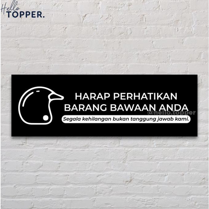 Jual Sign Perhatikan Barang Bawaan Anda Papan Akrilik | Sign Board ...