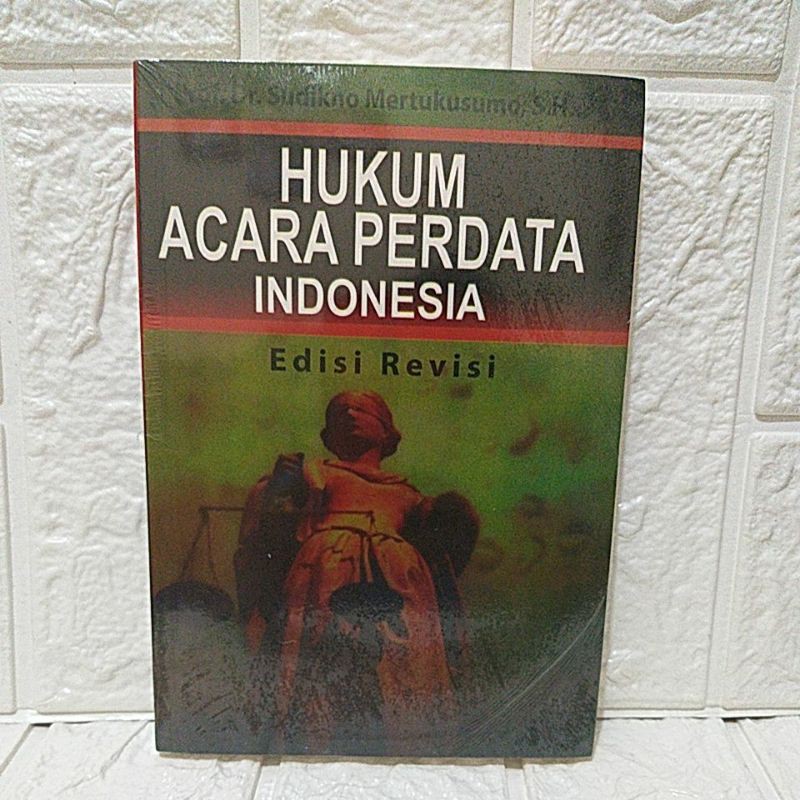 Jual BUKU HUKUM ACARA PERDATA INDONESIA EDISI REVISI BY PROF. DR. SUDIKNO MERTUKUSUMO, S.H ...