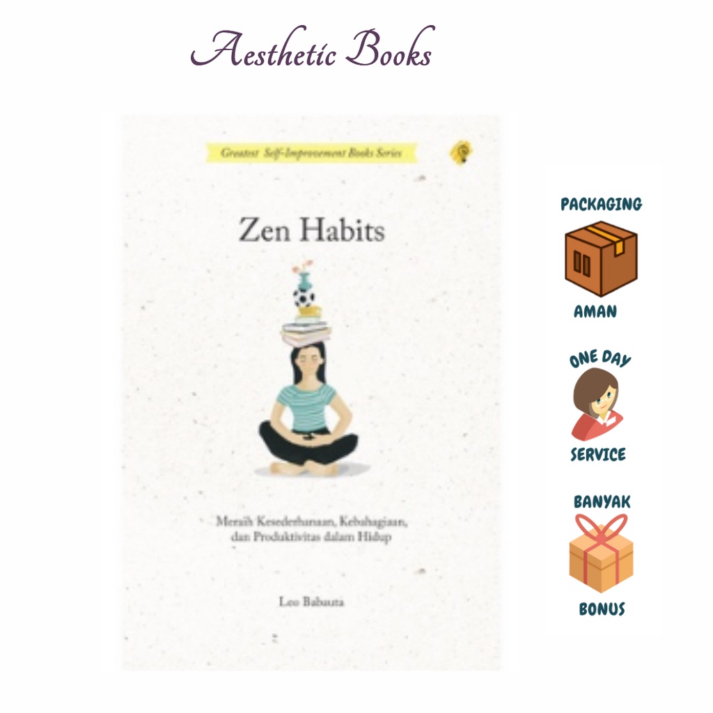 Jual BUKU ZEN HABITS : MERAIH KESEDERHANAAN, KEBAHAGIAAN, DAN ...