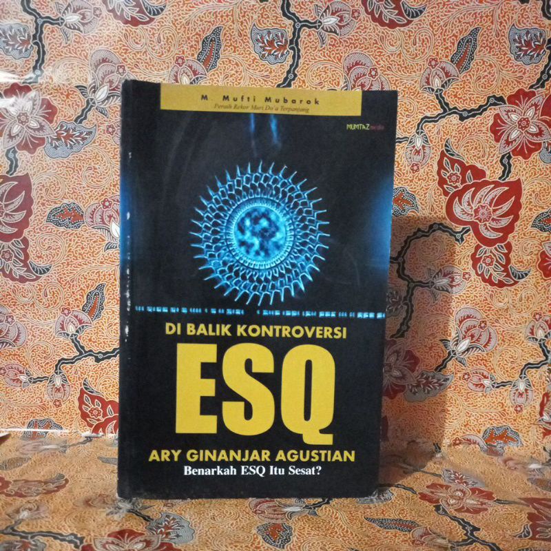 Jual Buku Filsafat - Di Balik Kontroversi ESQ Ary Ginanjar Agustian ...