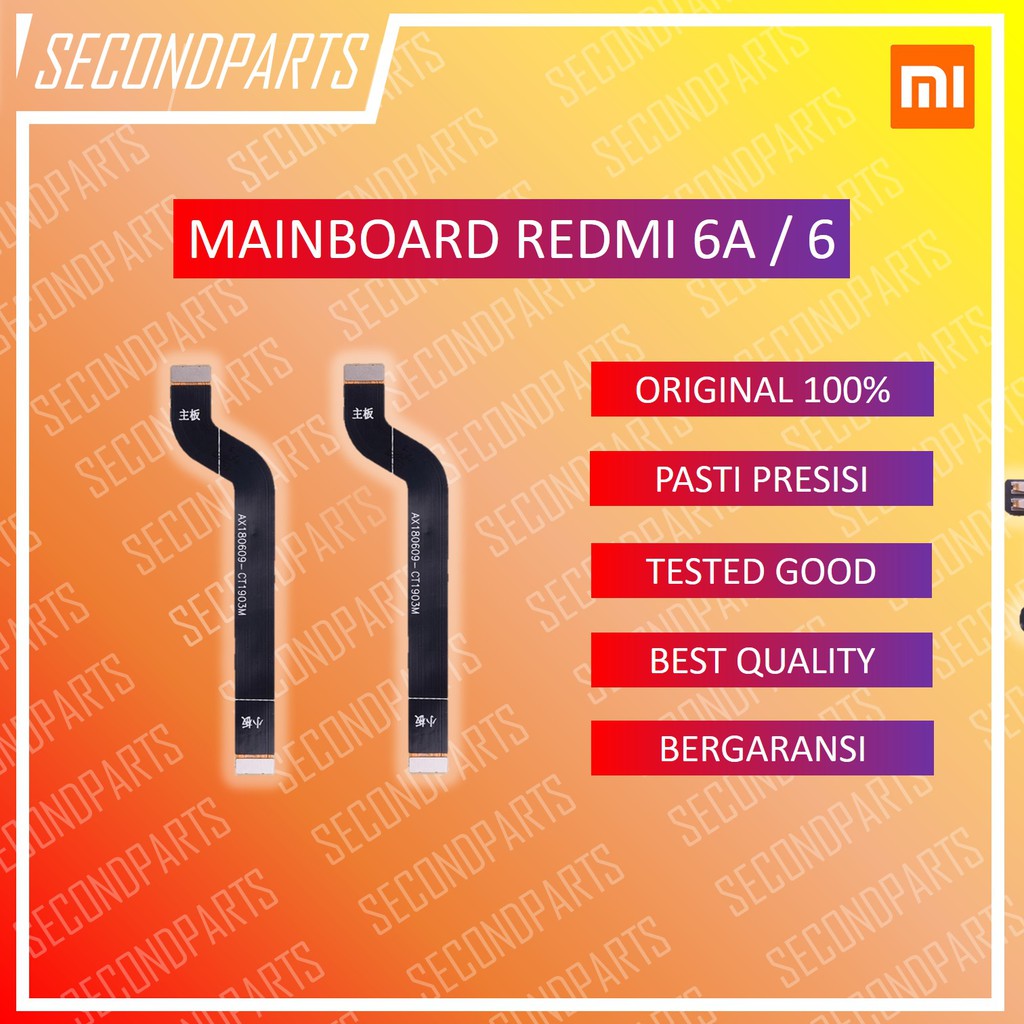 Jual FLEXIBLE MAINBOARD MAIN BOARD REDMI 6A / 6 ORIGINAL COPOTAN ...