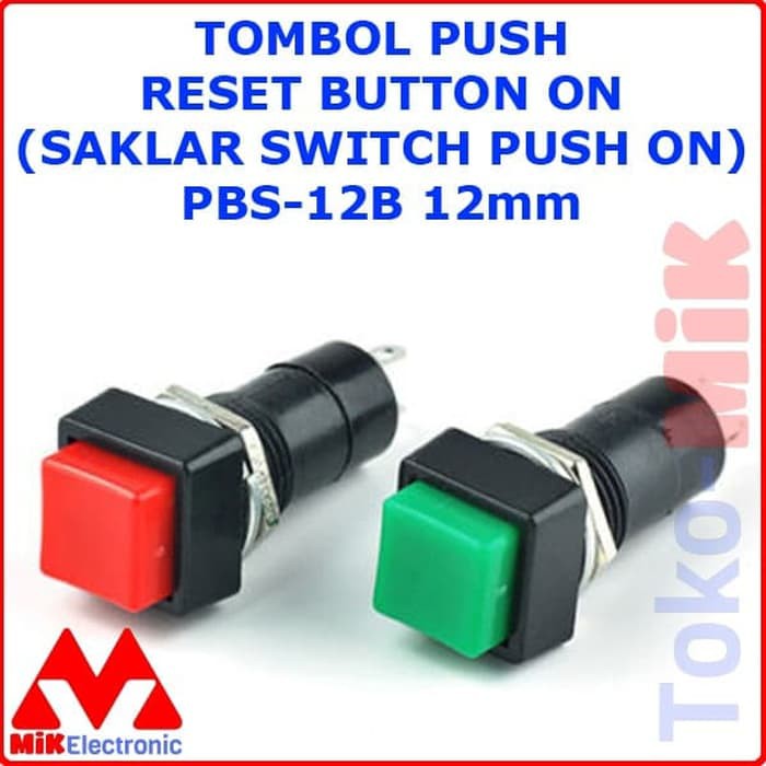 Jual TOMBOL PUSH RESET BUTTON ON SAKLAR SWITCH PUSH ON PBS-12B 12MM ...