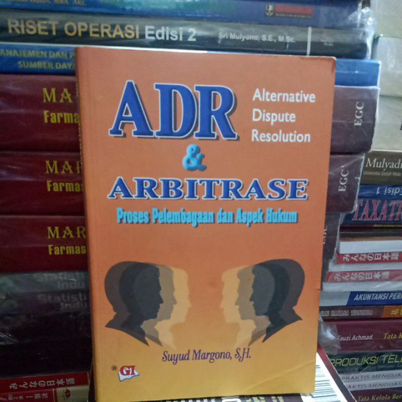 Jual ADR DAN ARBITRASE.Proses pelembagaan dan aspek hukum | Shopee ...