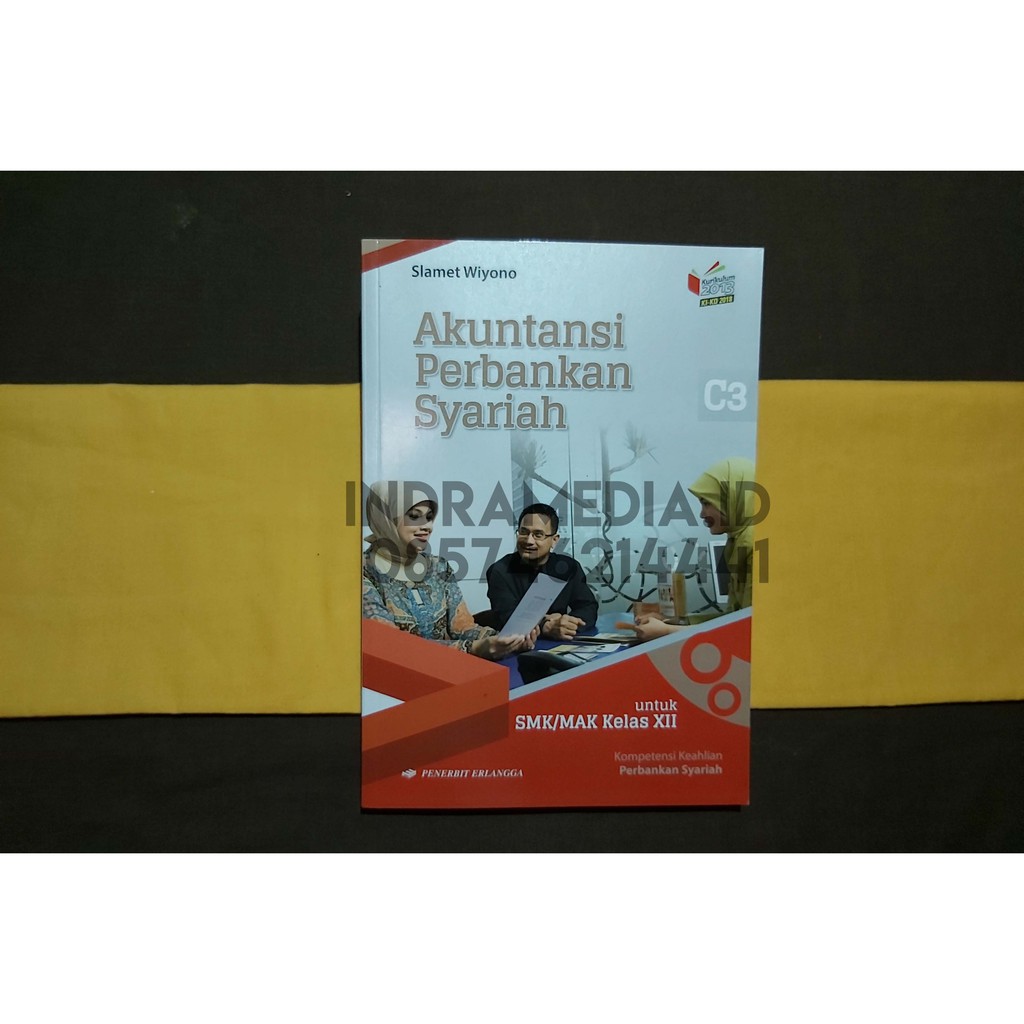 Jual BUKU AKUNTANSI PERBANKAN SYARIAH SMK/MAK KELAS XII (ERLANGGA) | Shopee Indonesia