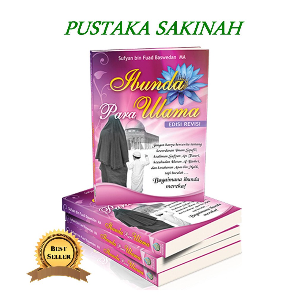 Jual BUKU ISLAM SEJARAH | Ibunda Para Ulama | Pustaka Sakinah | Shopee ...
