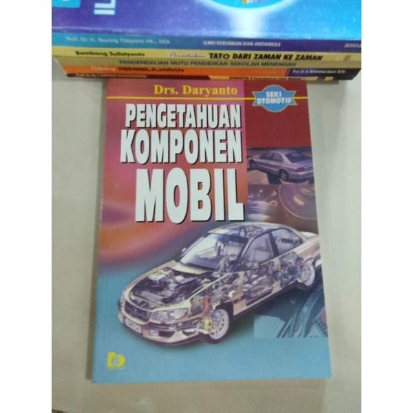 Jual buku original - pengetahuan komponen mobil oleh Daryanto | Shopee ...