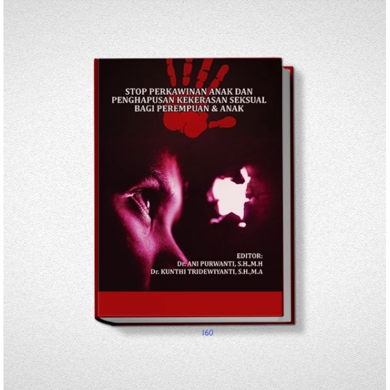 Jual Stop Perkawinan Anak dan Penghapusan Kekerasan Seksual pada Perempuan dan Anak | Shopee ...