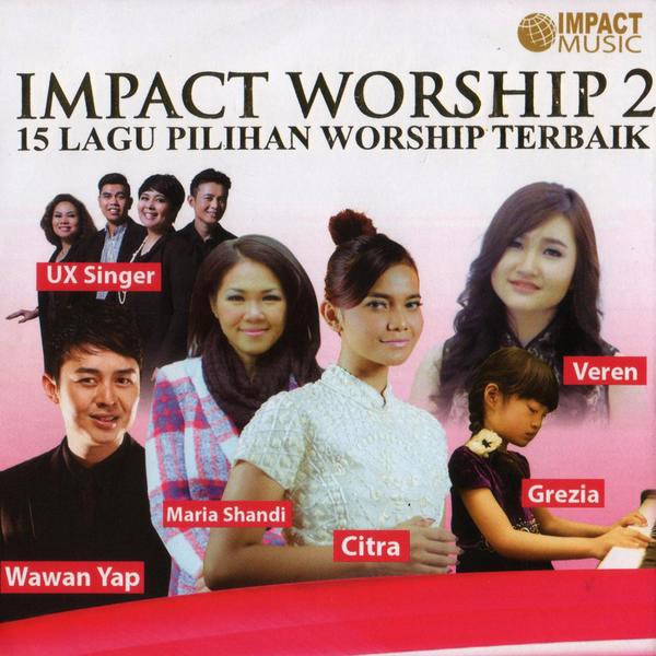 Jual CD Original rohani Impact Music - Album Impact Worship Vol.2 ...