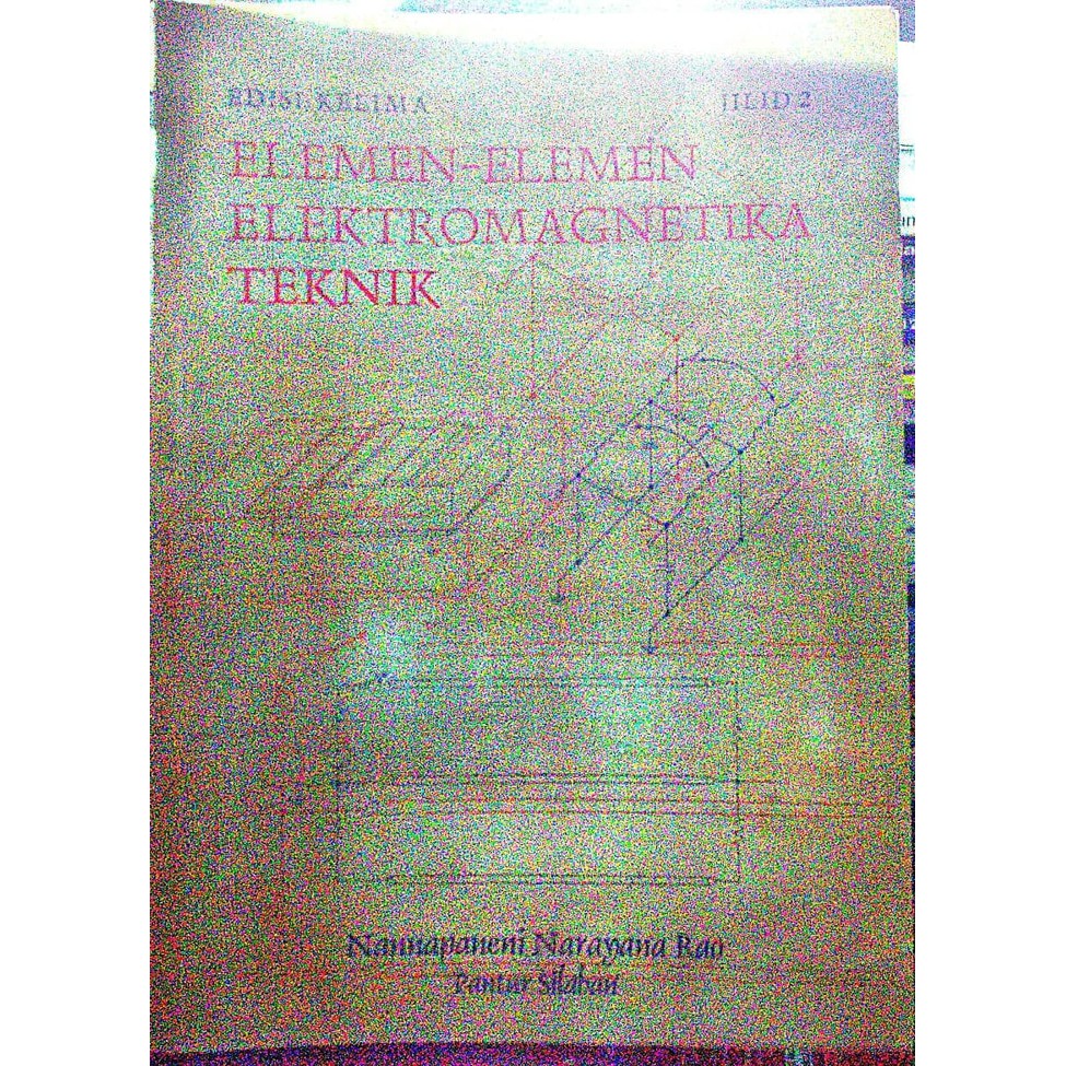 Jual ELEMEN ELEMEN ELEKTROMAGNETIKA TEKNIK ED 5 PANTUR SILABAN | Shopee ...