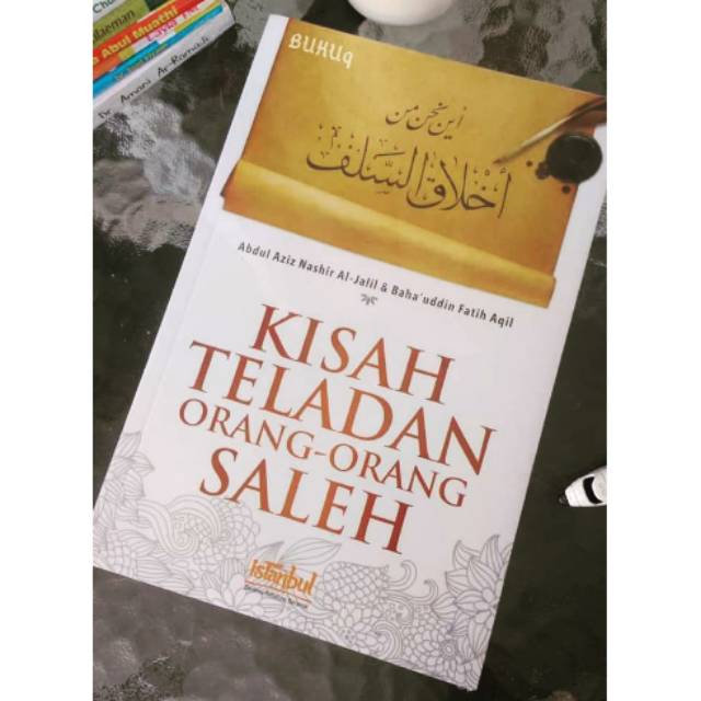 Jual Kisah teladan orang-orang saleh | Shopee Indonesia