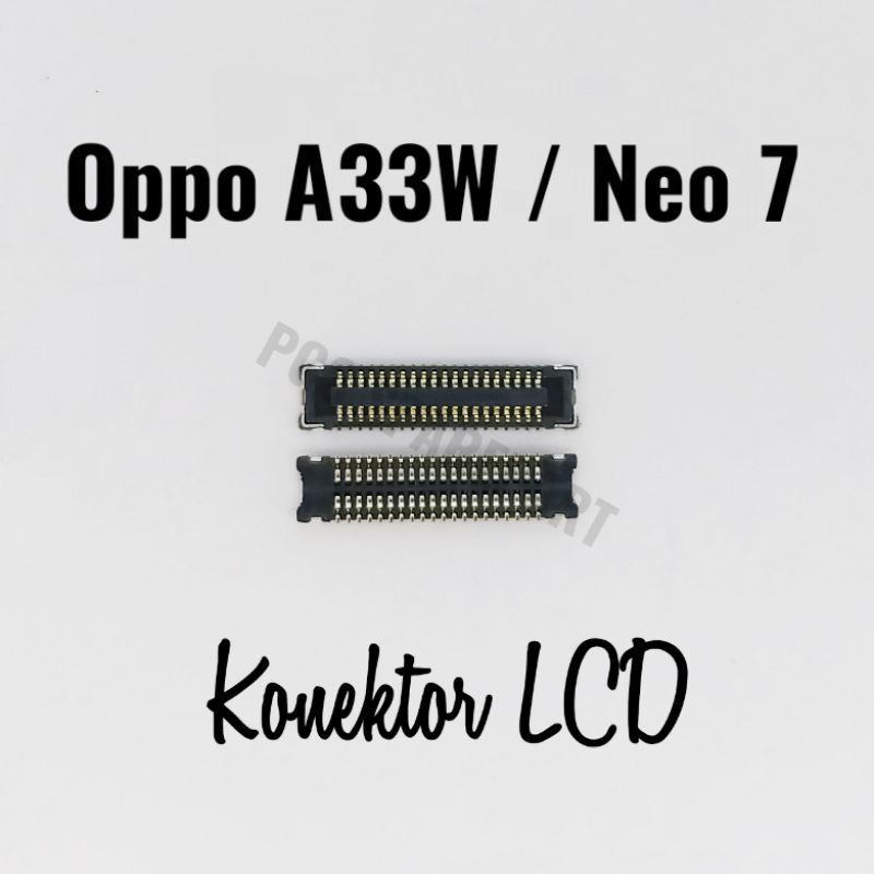 Jual Original Connector Konektor LCD Oppo A33 - A33W - Neo 7 | Shopee Indonesia